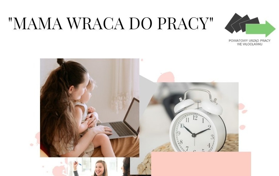 „Mama wraca do pracy”. - Gmina Kowal